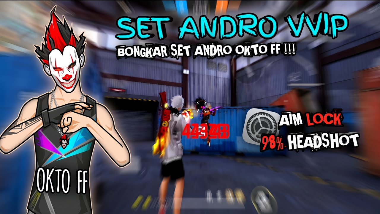 SET ANDRO VIP || FREE SPESIAL SETTINGAN KING OKTO || AIM LOCK 98% HEADSHOT 🥵 - YouTube