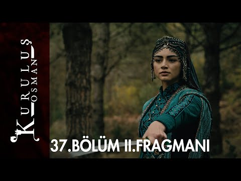 Kuruluş Osman 37. Bölüm 2. Fragmanı