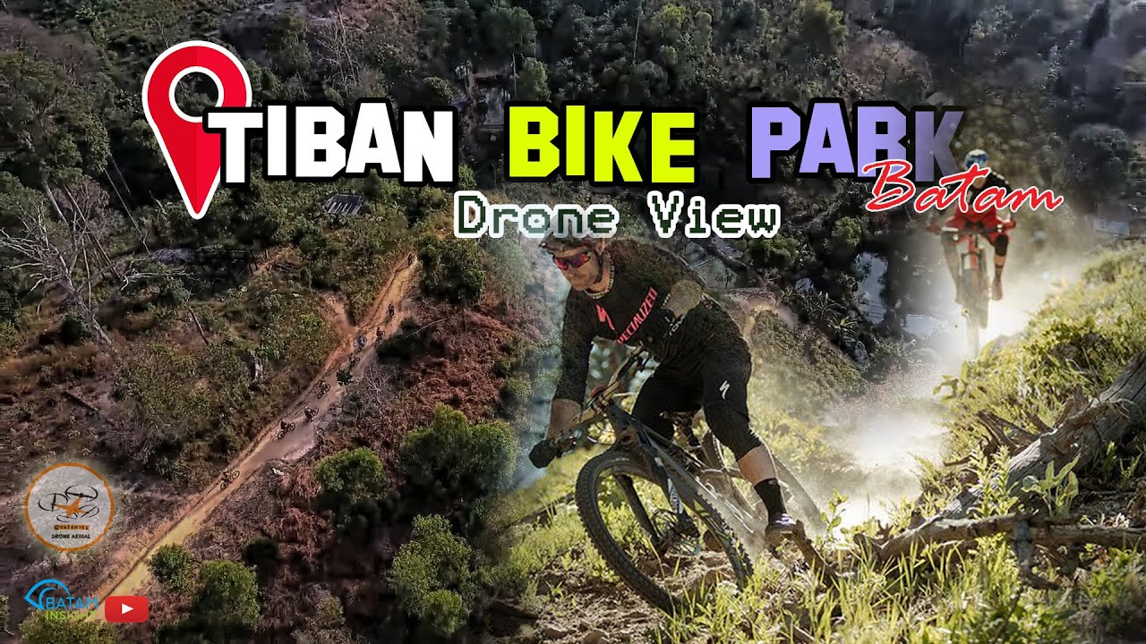 TIBAN BIKE PARK Batam Drone View - YouTube