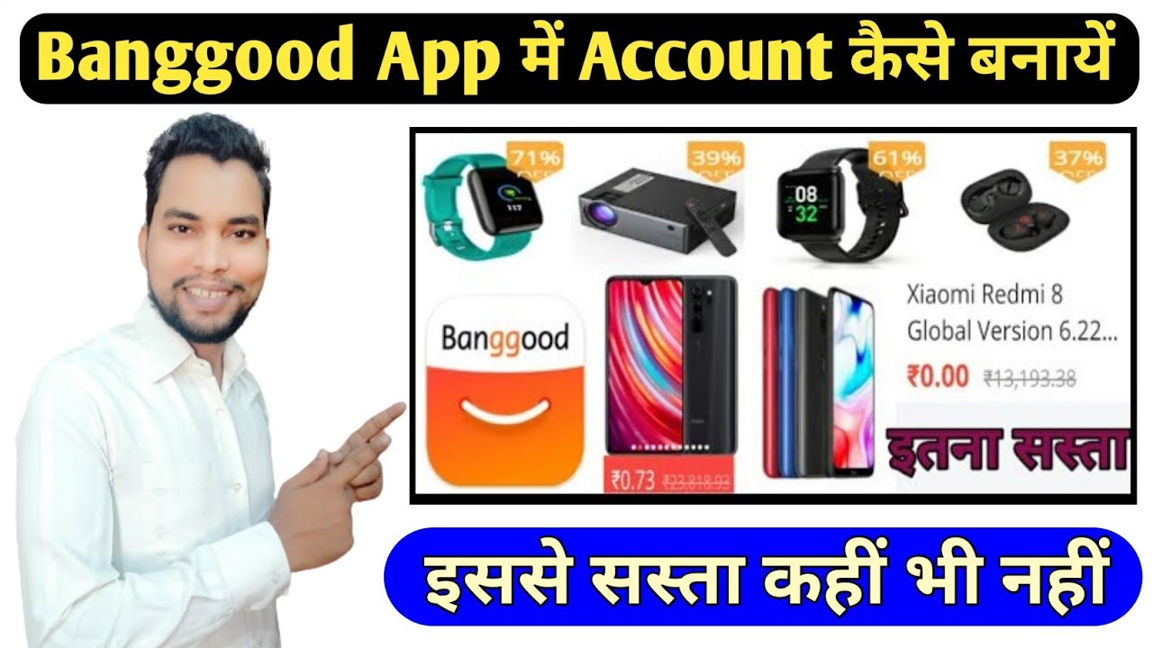 How To Create Account In Banggood | Banggood App Me Account Kaise ...