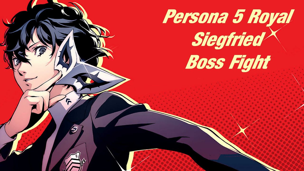 Persona 5 Royal Siegfried Boss Fight - YouTube