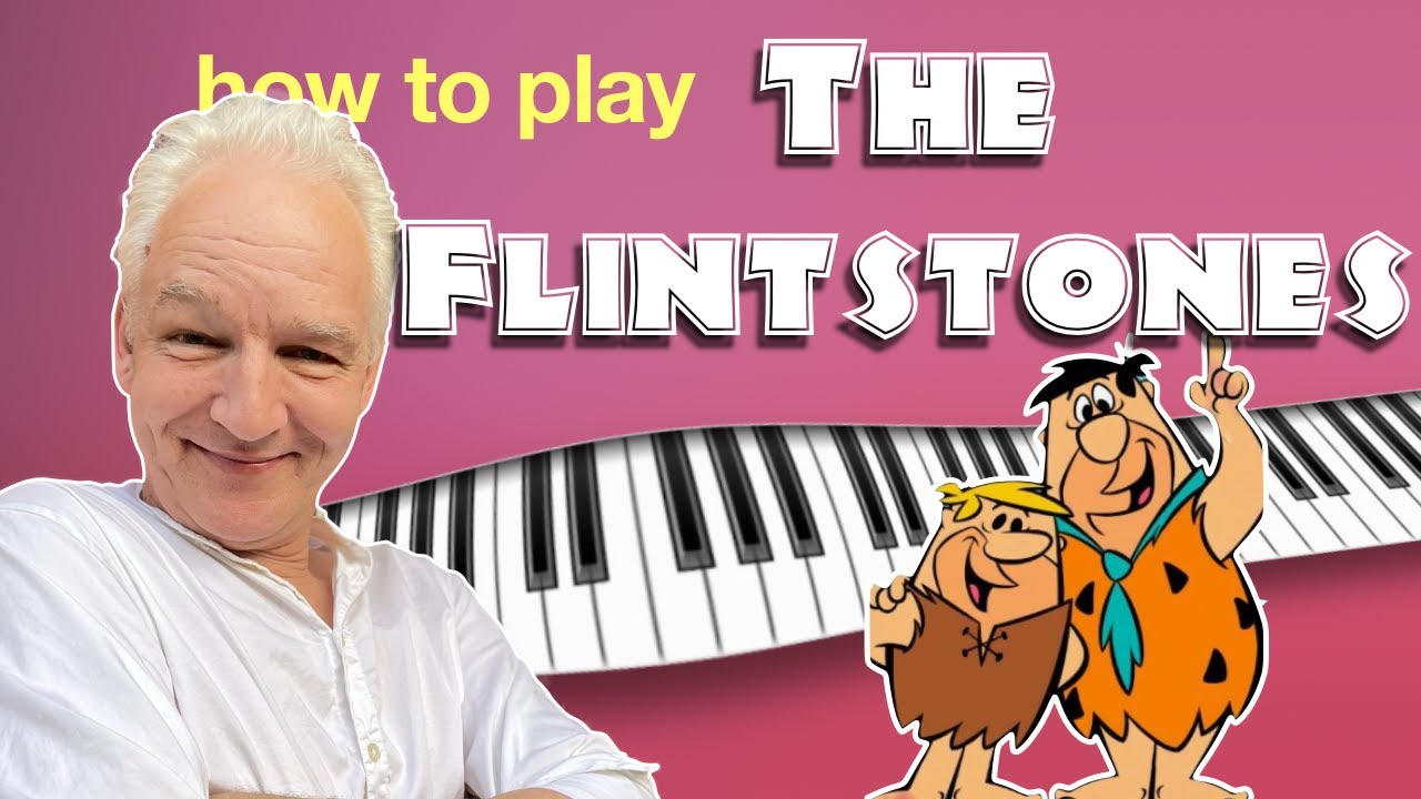 The Flintstones Theme, Piano Tutorial - YouTube