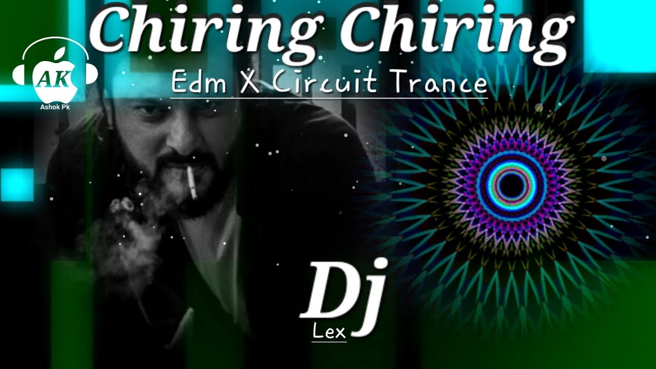 Chiring Chiring | Edm X Circuit X Trance | Dj Lex - YouTube