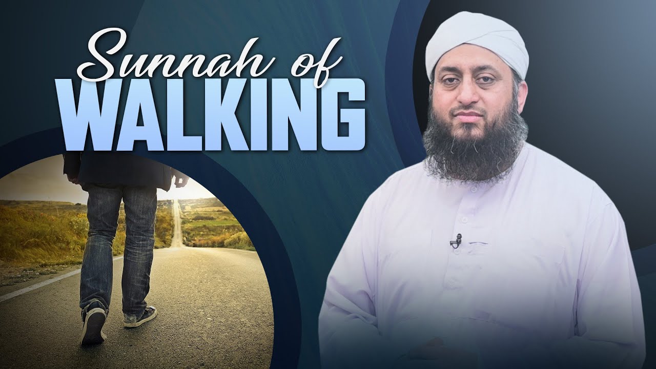 Sunnah of Walking I Rizwan Rasheed Attari I Madani Channel English - YouTube