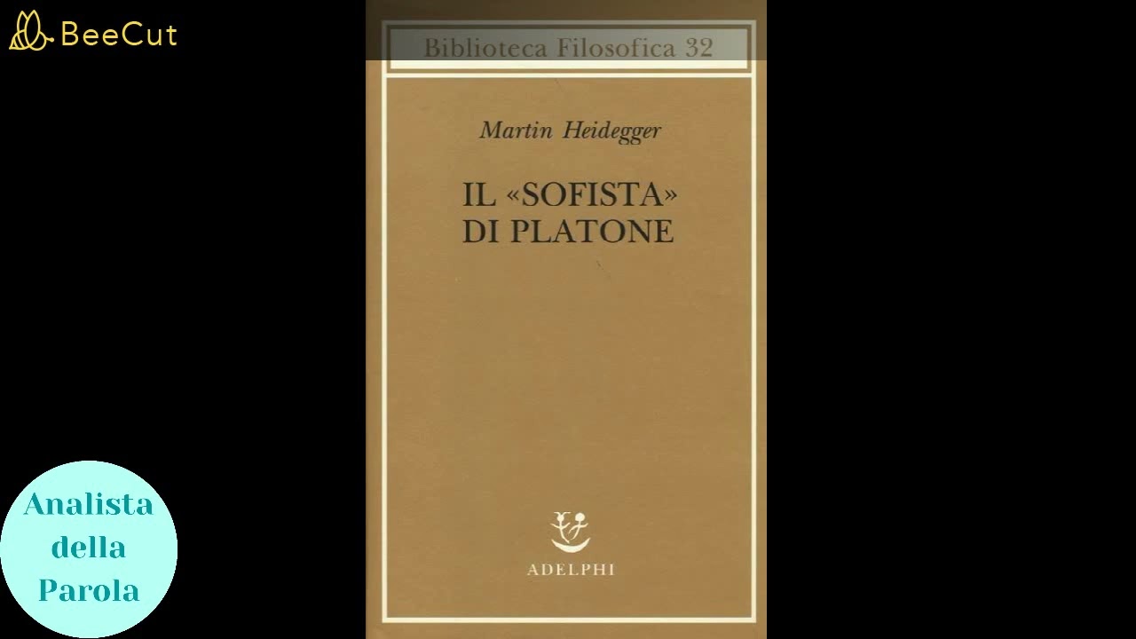Il Sofista di Platone - M. Heidegger (Parte 4/18) - YouTube