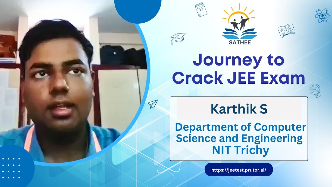 Journey to Crack JEE Exam | Karthik S | Computer Science and ...