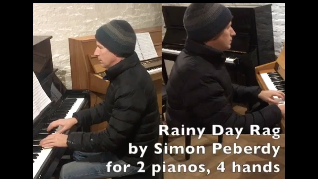Rainy Day Rag, a new rag by Simon Peberdy for 2 pianos, 4 hands - YouTube