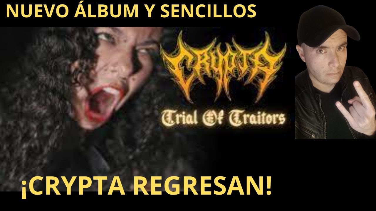CRYPTA - Trial of traitors | NUEVA CANCIÓN de su álbum SHADES OF SORROW | Noticias Rock y Metal ...