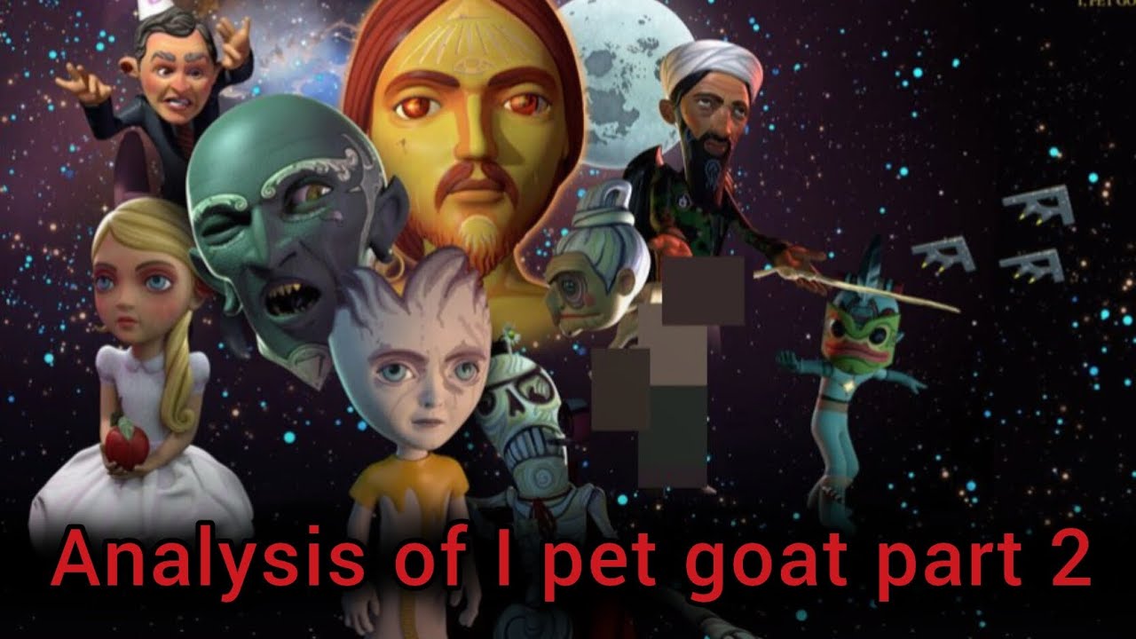 Analysis of I pet goat part 2 - YouTube