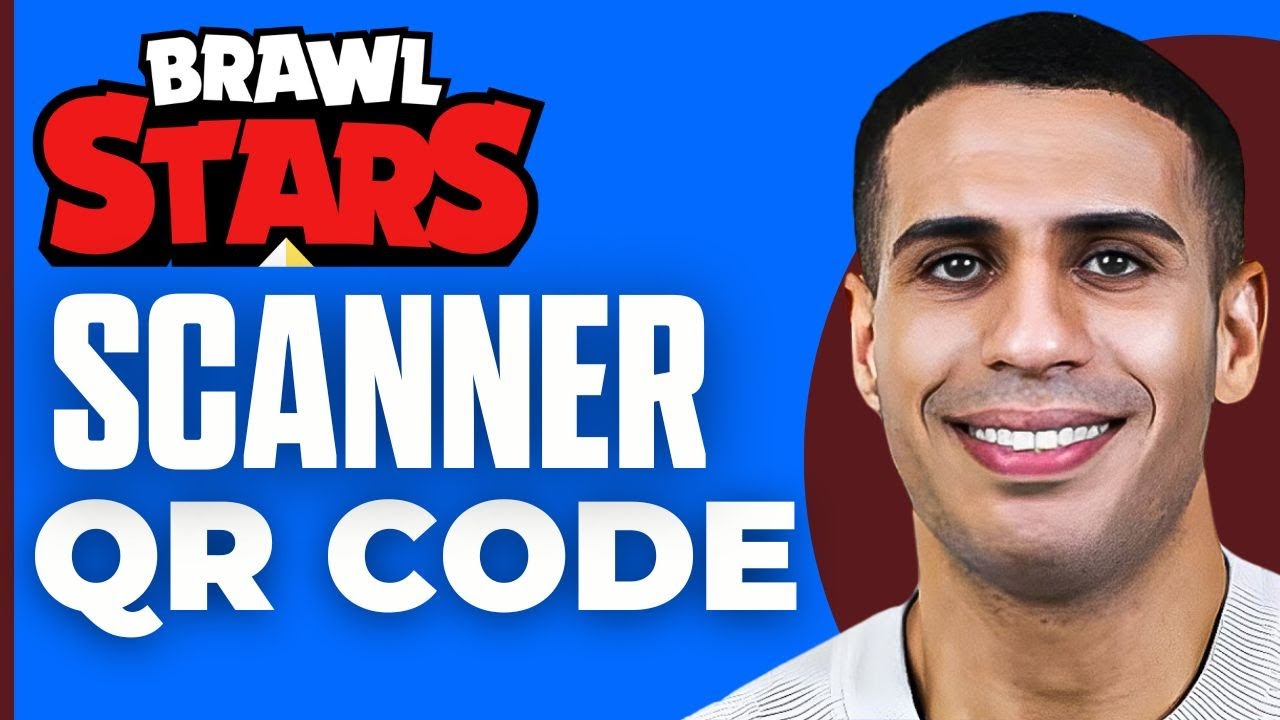 Comment Scanner Un Qr Code Sur Brawl Stars ( 2025 ) - YouTube