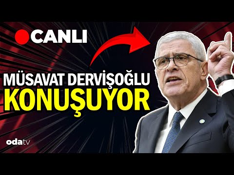Müsavat Dervişoğlu, İYİ Parti Grup Toplantısı'nda konuşuyor #canlı