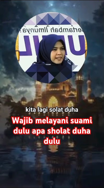 Wajib melayani suami dulu apa sholat duha dulu #videshorts - YouTube