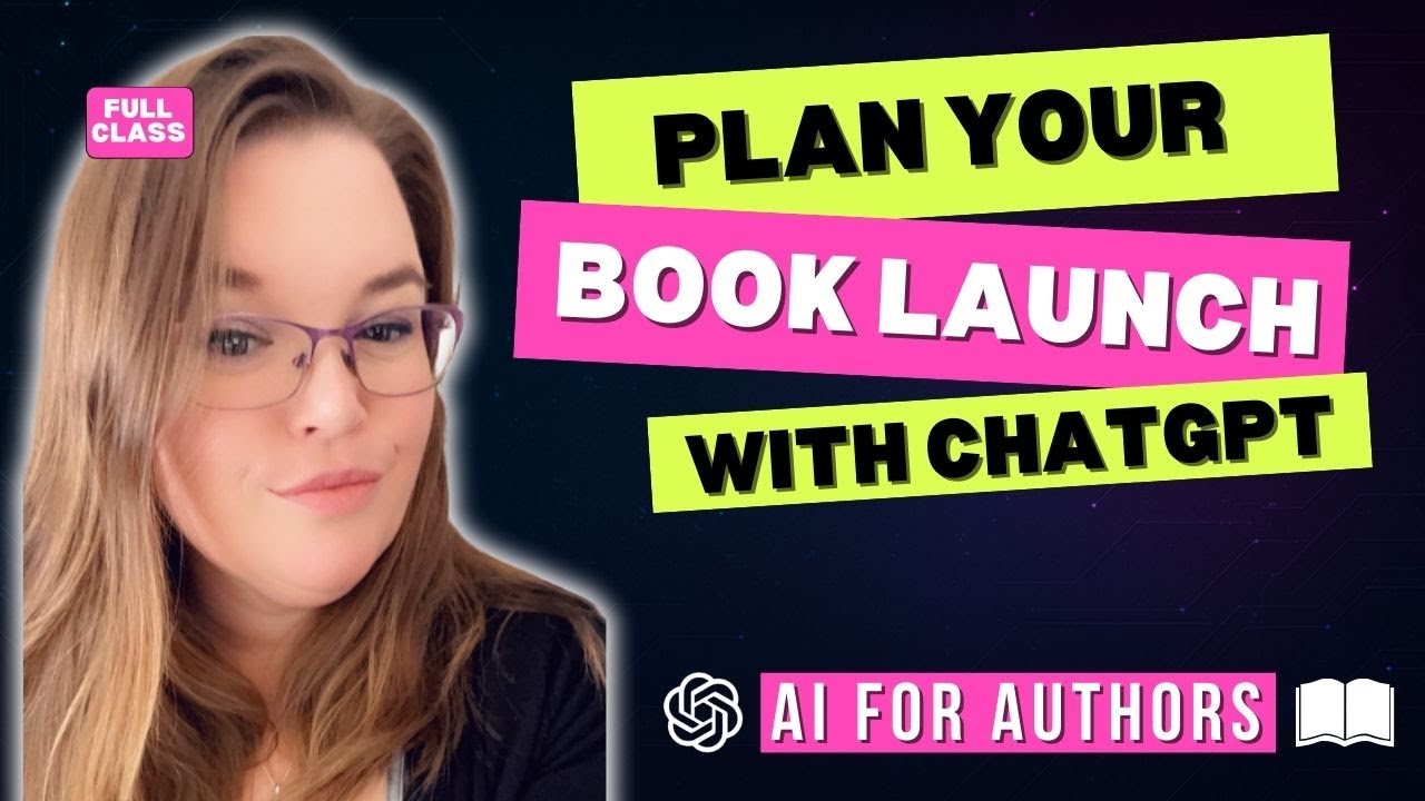 How to Create a Book Launch Plan with ChatGPT (AI-Powered Launch Lab ...