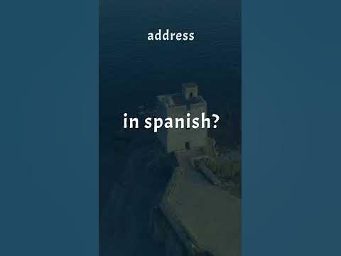 How do you say address in Spanish? - YouTube