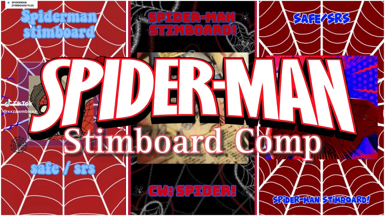 || Spider-Man Stimboard Compilation || (Request by @lonedisk) ‼ ...