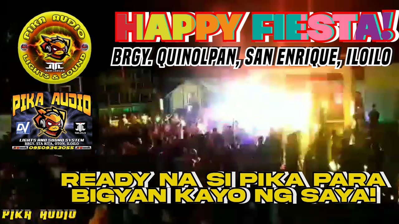 HAPPY FIESTA! BRGY. QUINOLPAN, SAN ENRIQUE, ILOILO | AUGUST 27, 2022 ...