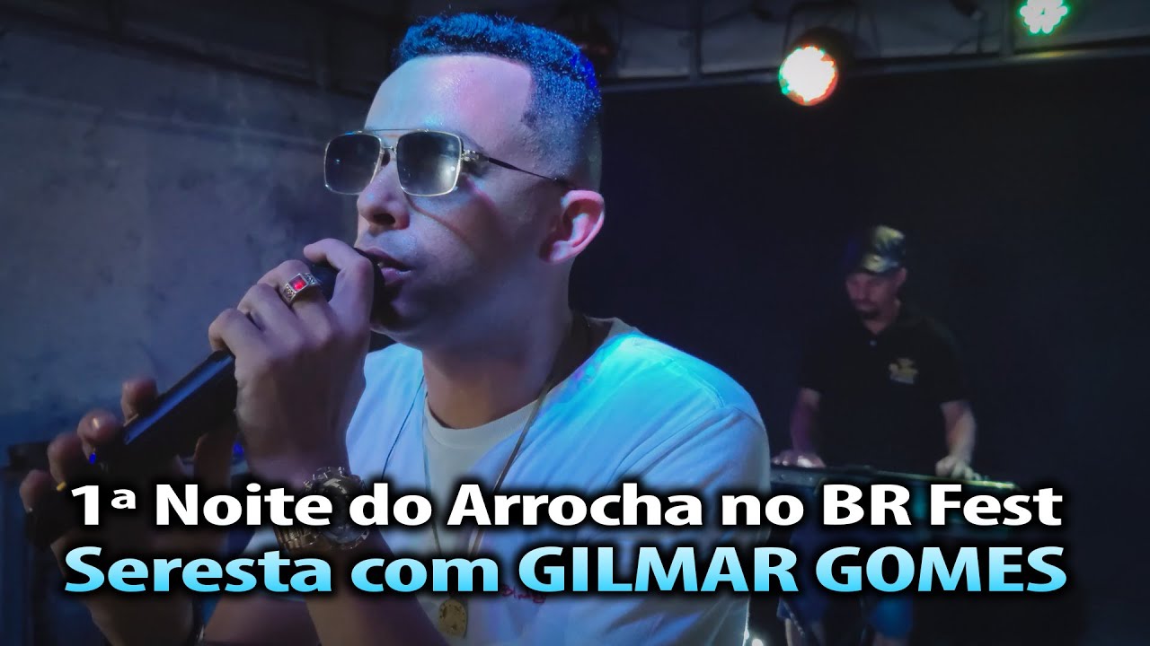 Seresta com Gilmar Gomes na 1ª Noite do Arrocha no BR Fest em Itaberaba ...