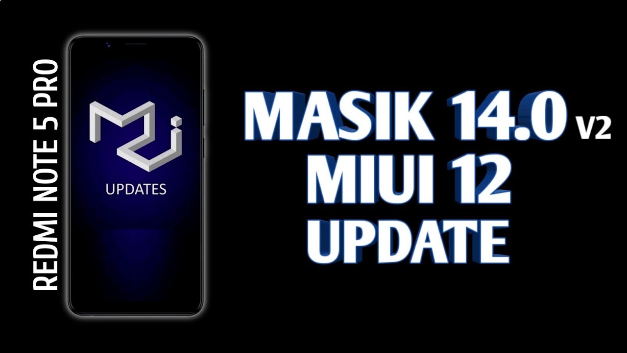 UPDATE! MASIK X 14.0 Official V2 MIUI 12 Android 10 Redmi Note 5 (Jadi ...