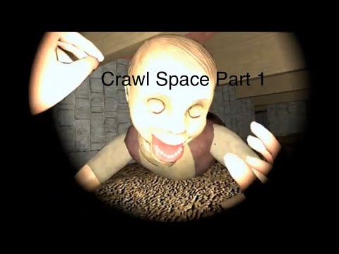 Crawl Space Part 1 | THIS GAMES CRAZY - YouTube