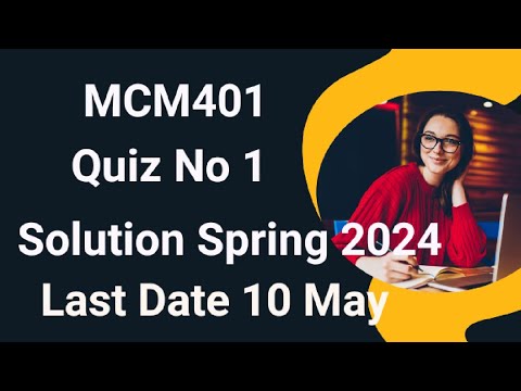 MCM401 Quiz No 1 Solution Spring 2024 | mcm401 quiz 1 solution 2024 ...