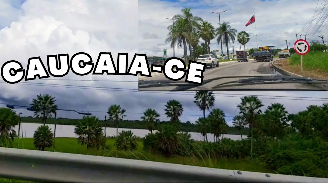 CAUCAIA CEARÁ- Passando pela CE 085 - YouTube