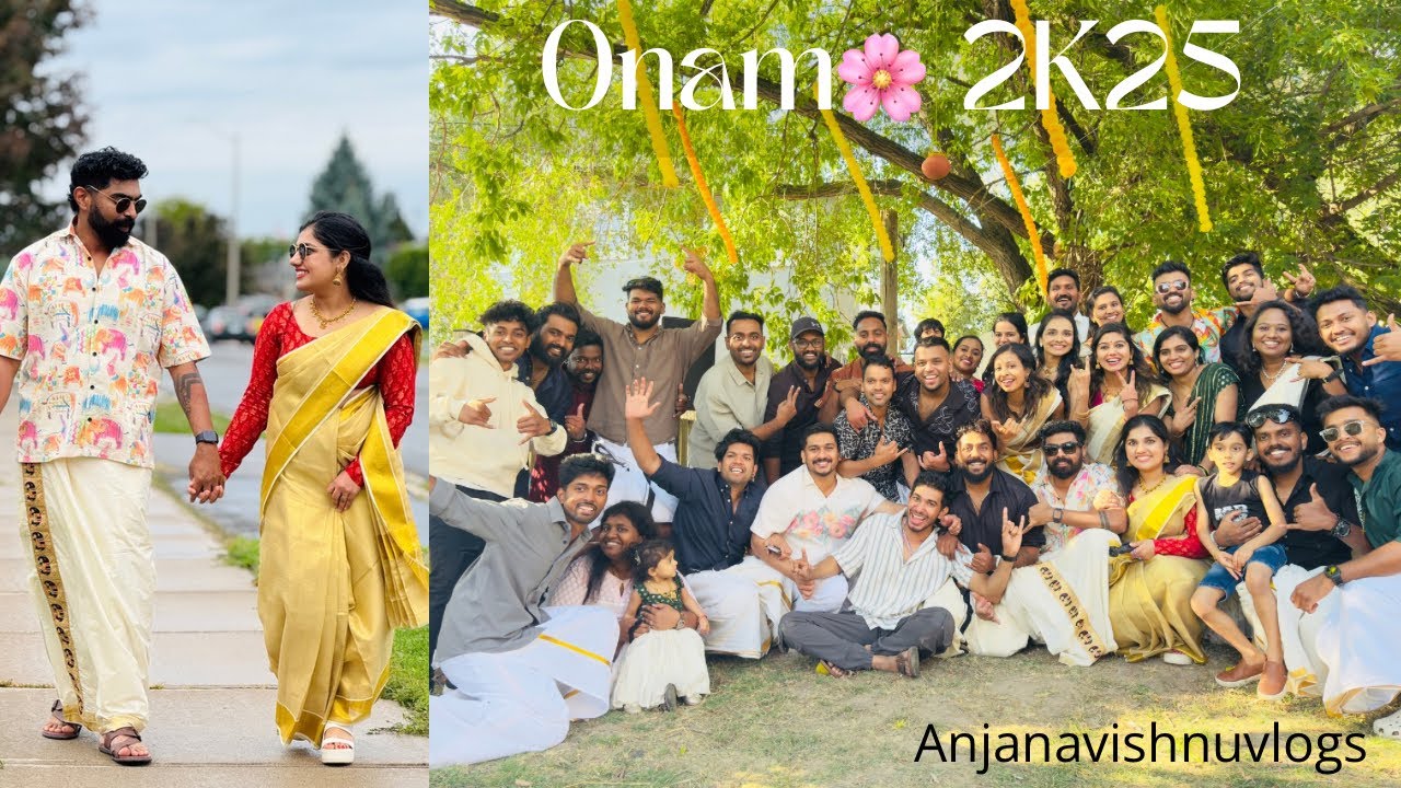 Onam Celebration 2K25🌸🌼 / Our Family in Canada🇨🇦 / #onam # ...