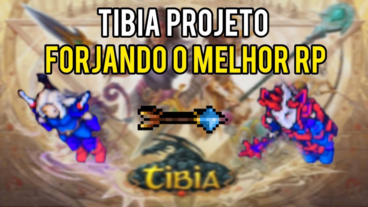 TIBIA PROJETO | FORJANDO O MELHOR RP | BESTIÁRIO QUARAS E BOQUINHAS DE ...