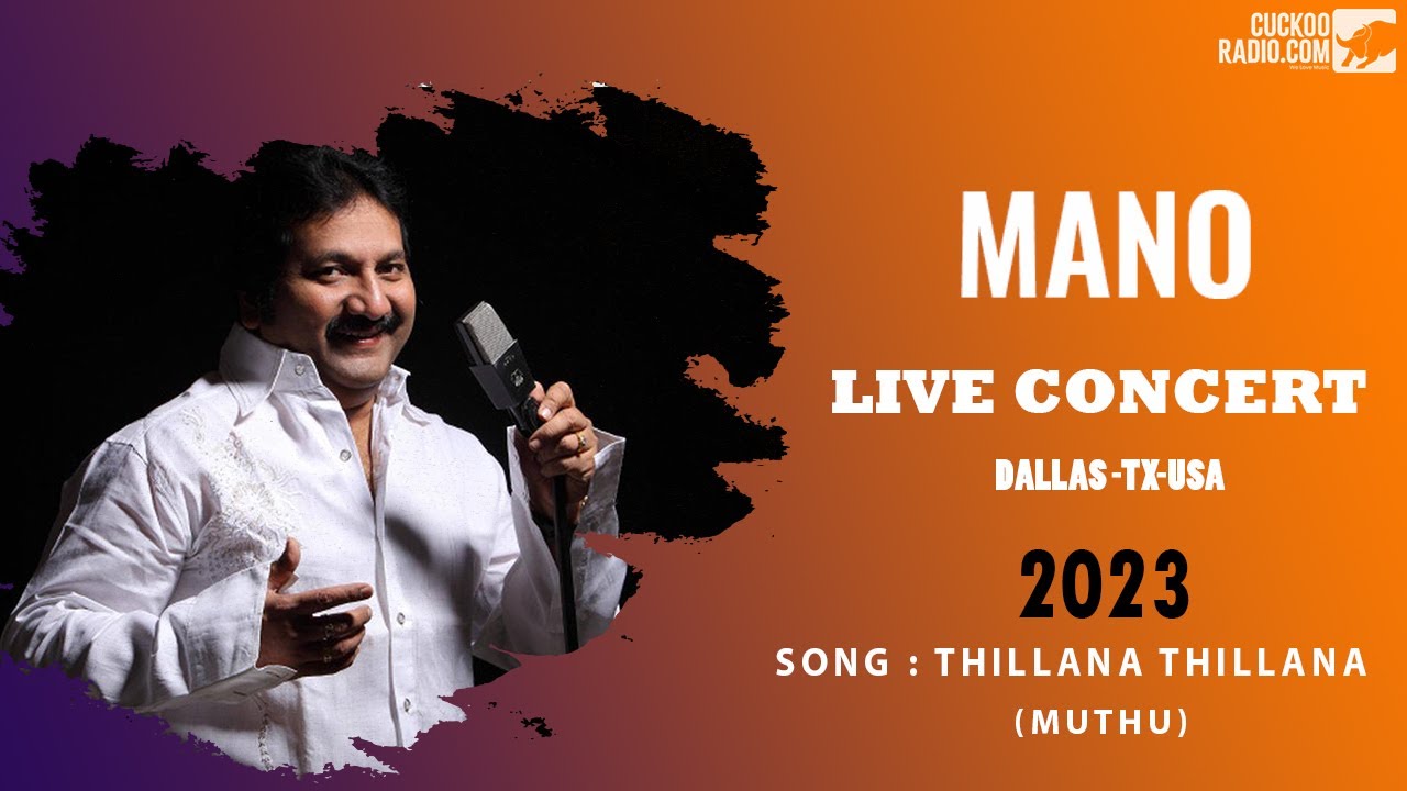 Thillana Thillana tamil Song | Muthu Movie | Mano Live Concert ...