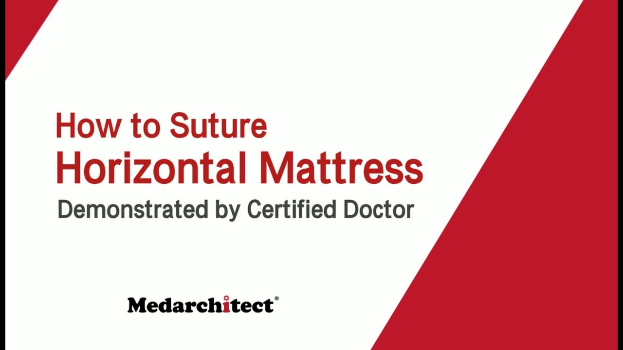 Basic Suture Skill - Horizontal Matress Suture Skill. Suture techniques ...