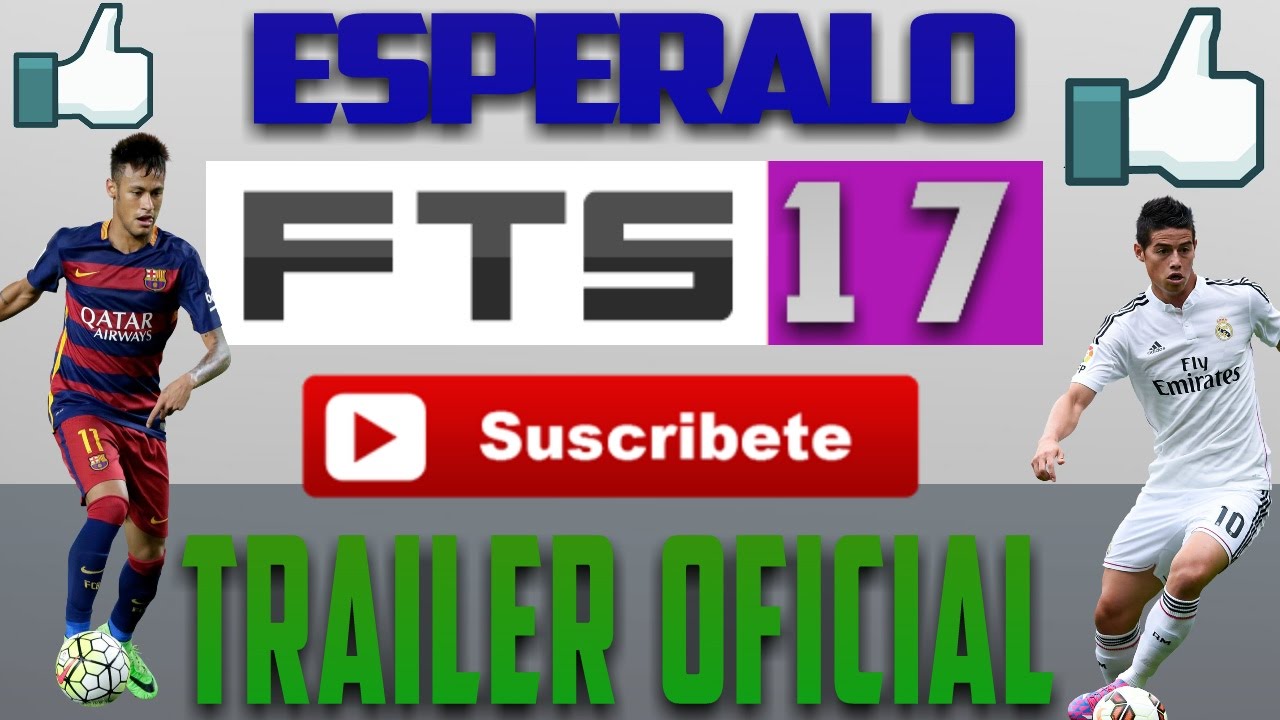 Tráiler oficial FTS 17 nuevo pach - YouTube