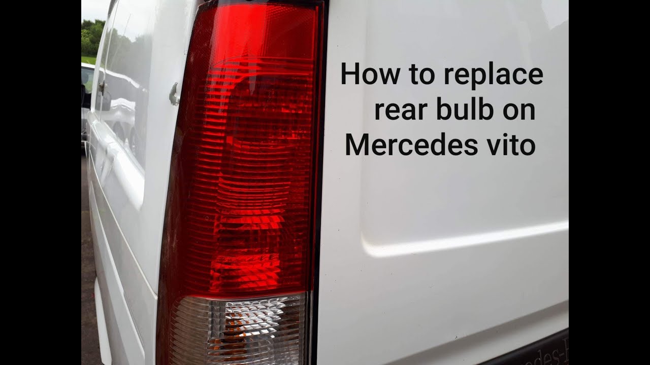 How to replace rear bulb on Mercedes Benz Vito - YouTube