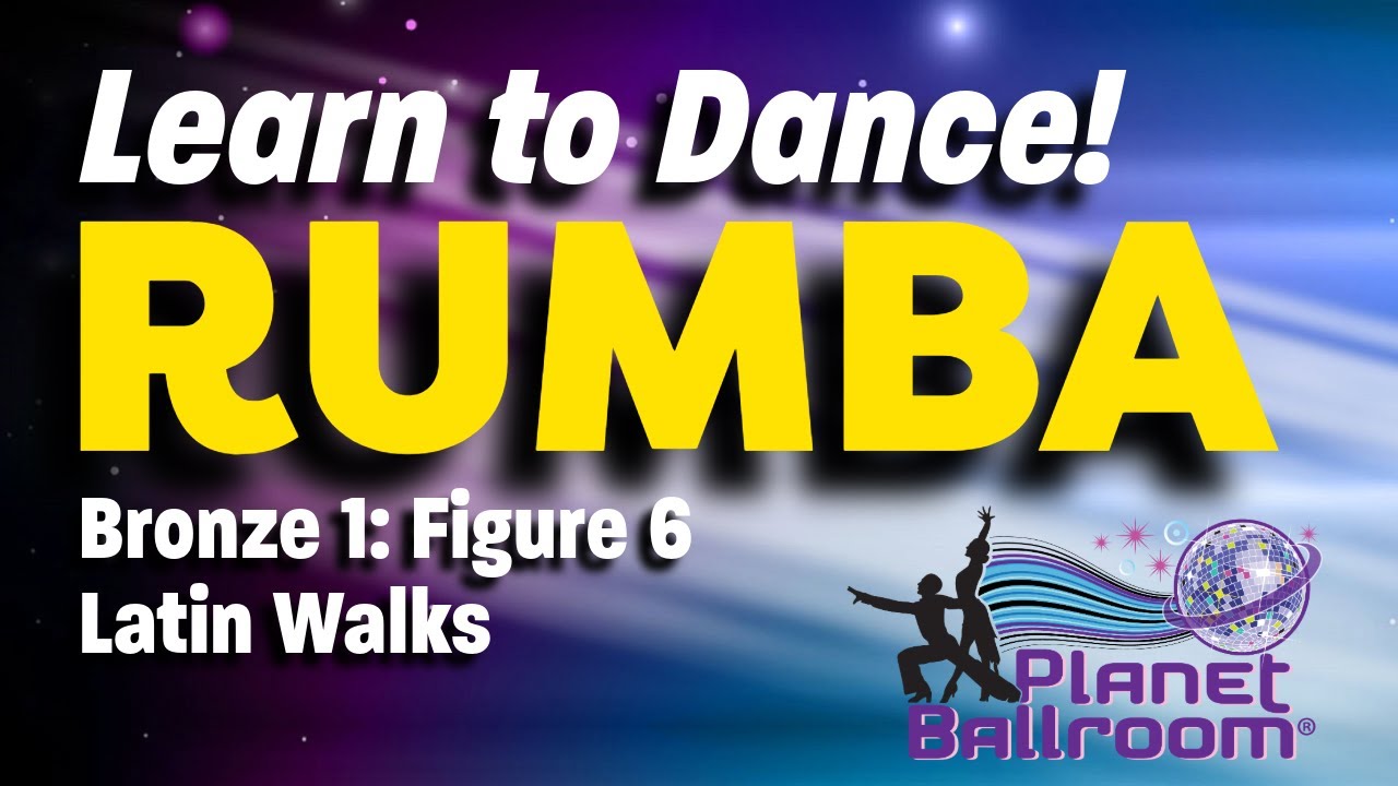 How to Dance RUMBA - Planet Ballroom® - Bronze 1 - RUMBA - Figure 6 ...