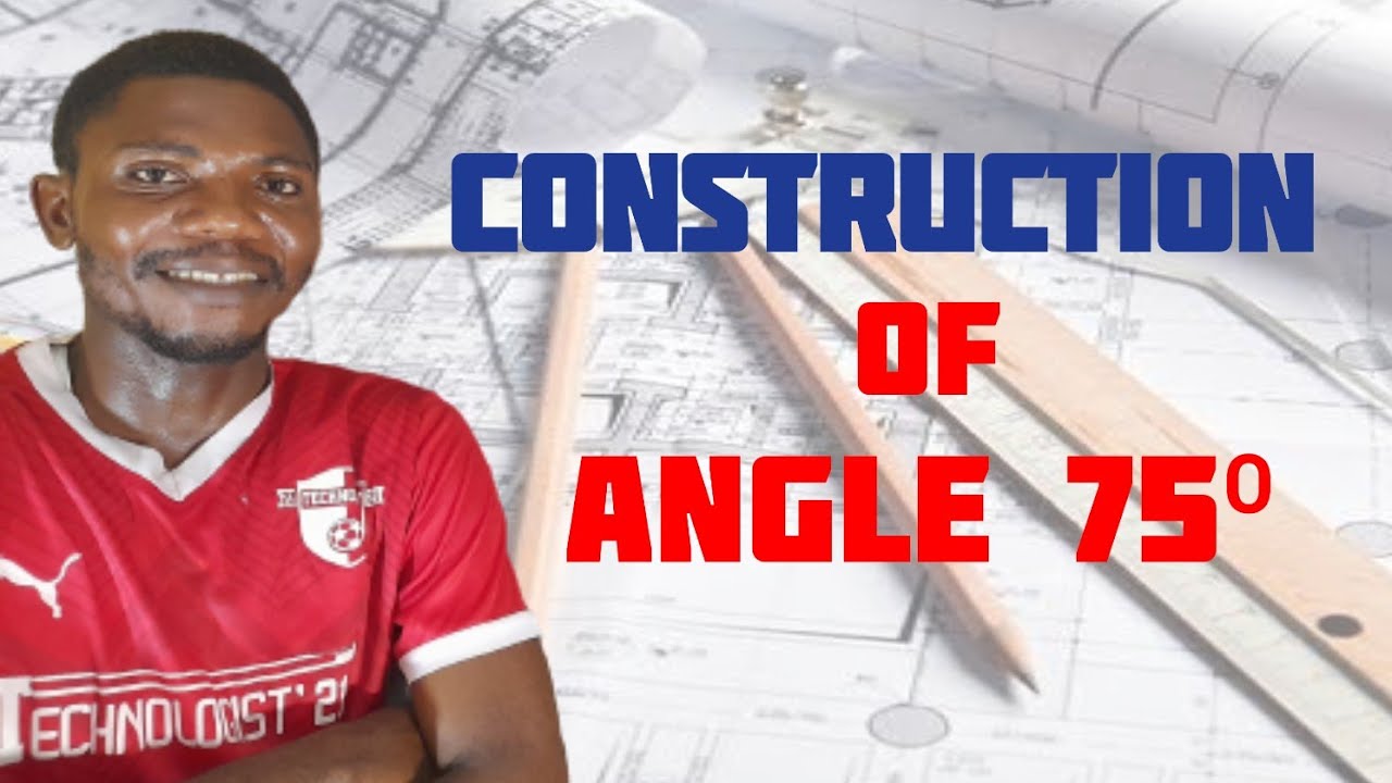 How to construct angle 75 amd 105 degree in | Technical drawing | BASIC ...