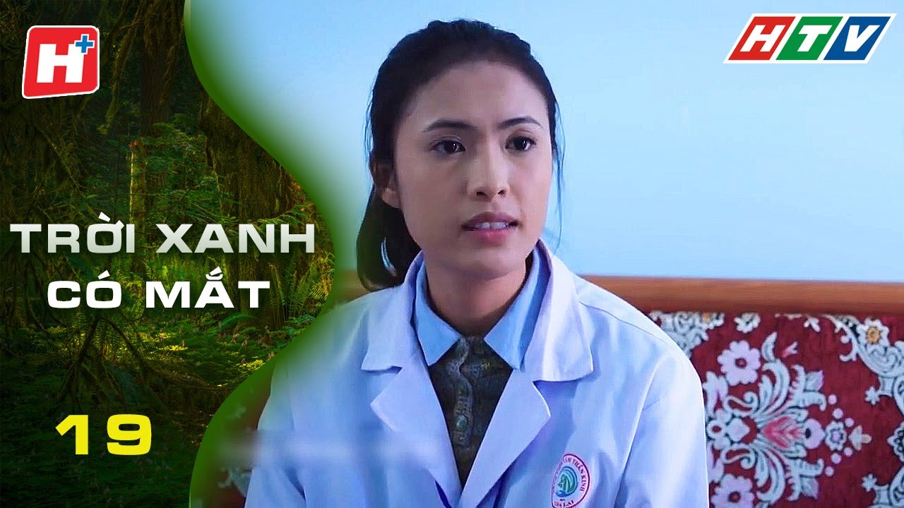 Trời Xanh Có Mắt - Tập 19 | HTV Phim Tình Cảm Việt Nam - YouTube