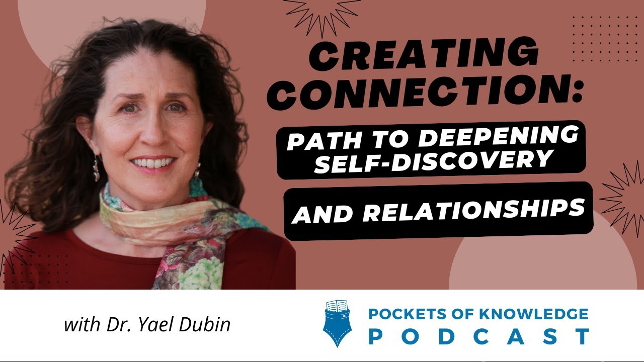 Creating Connection: Path to Deepening Self-Discovery and Relationships ...