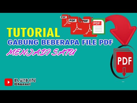 Cara Gabung Banyak File PDF Menjadi Satu | Seri Tutorial #7 | A2HN ...