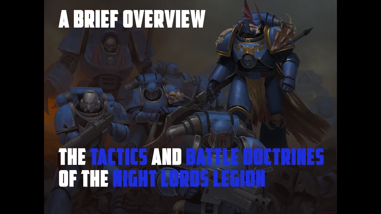 Night Lords Legion Strategies and Battle Doctrines (Pre-Heresy ...