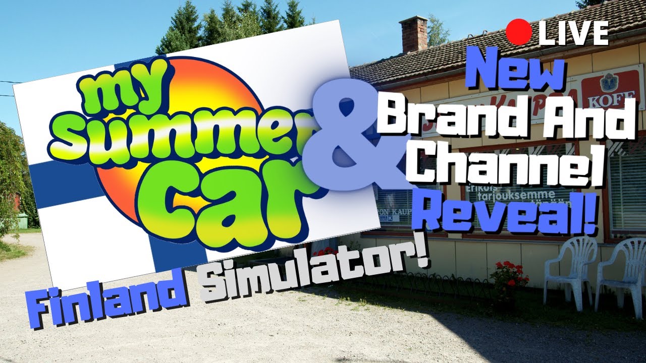 Live! My Summer Car - The Finland Simulator! Also Talking About New ...