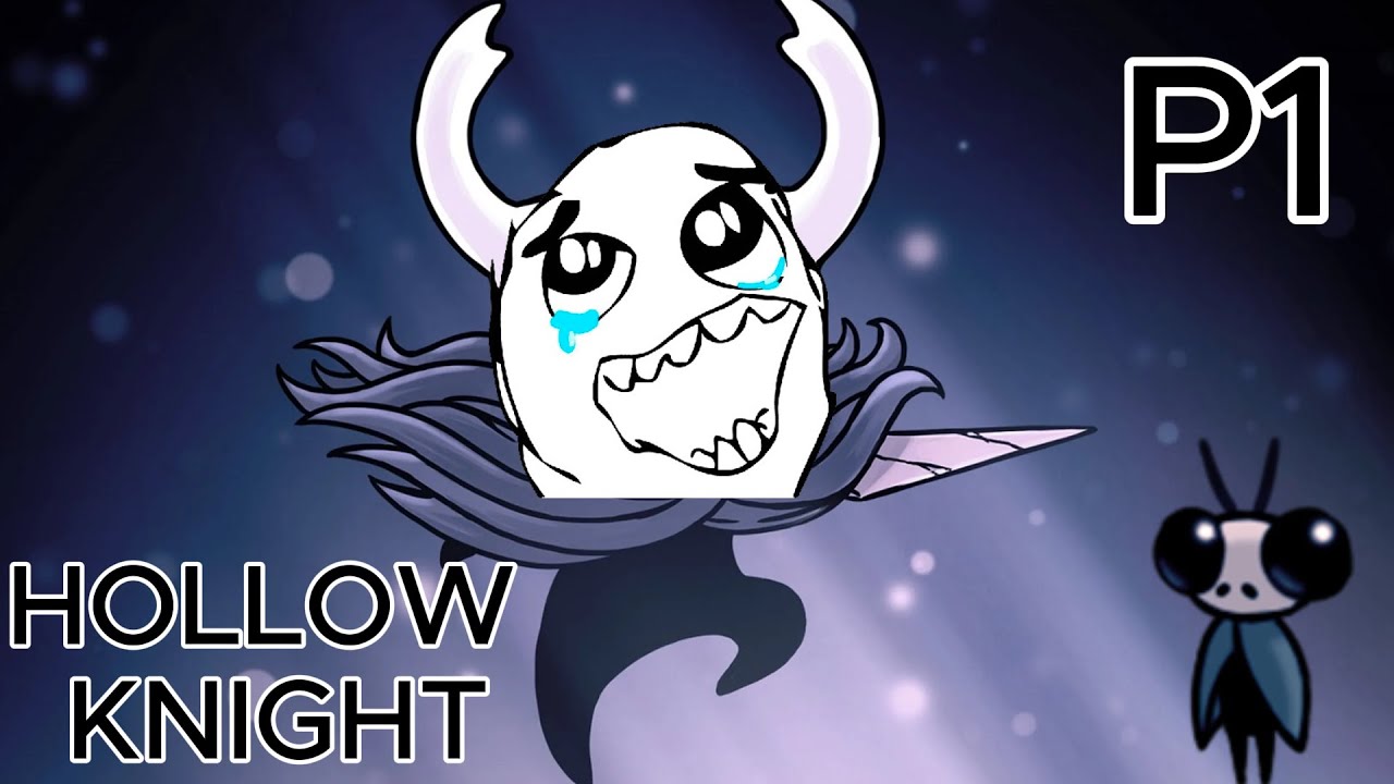 HOLLOW KNIGHT P1 y última - YouTube