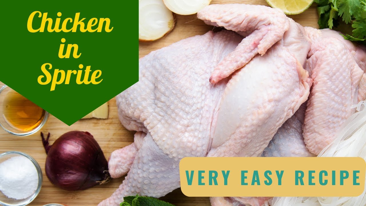 How To Cook Chicken in Sprite? - YouTube