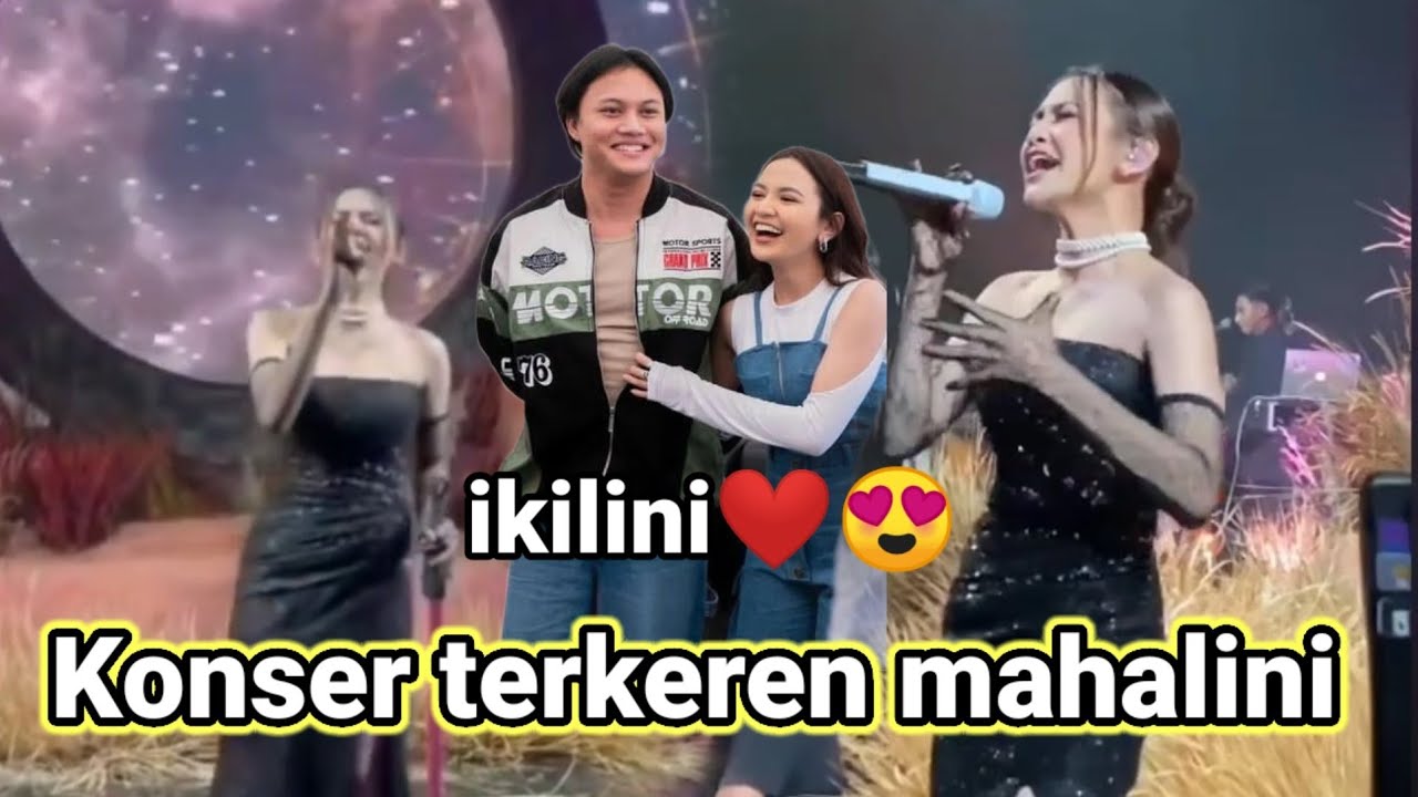 Konser terkeren mahalini bikin ayang iki bangga 😍 - YouTube