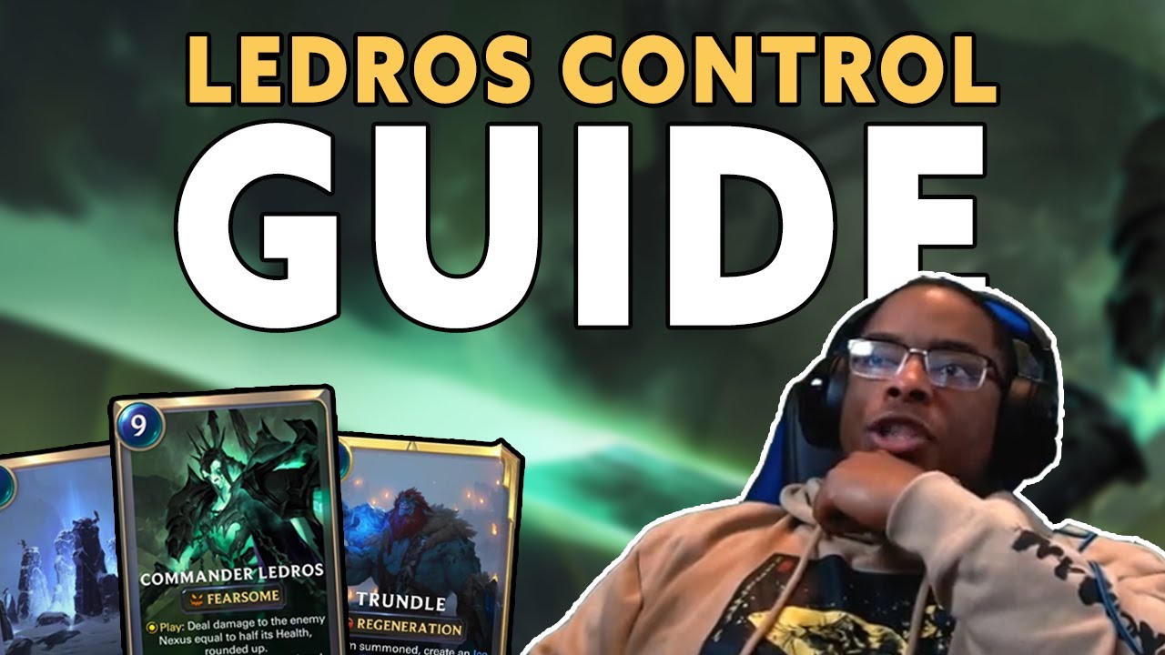 Ledros Control Deck Guide | Legends of Runeterra - YouTube