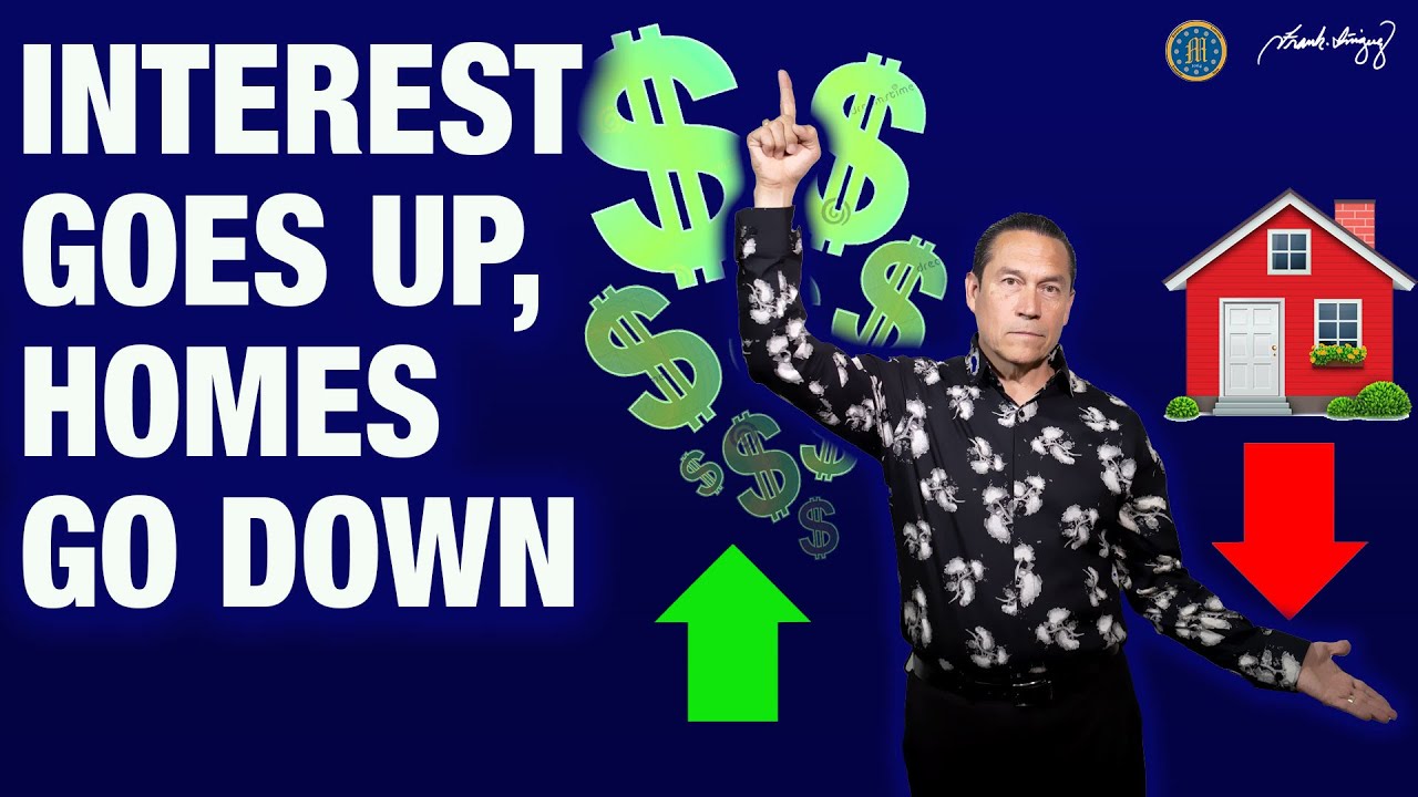 INTEREST GOES UP, HOMES GO DOWN - YouTube
