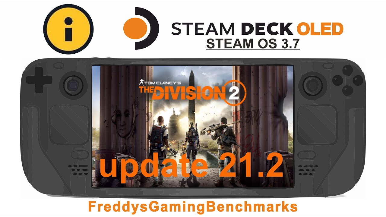 The Division 2 (update 21.2) on Steam Deck OLED with Steam OS 3.7 - YouTube
