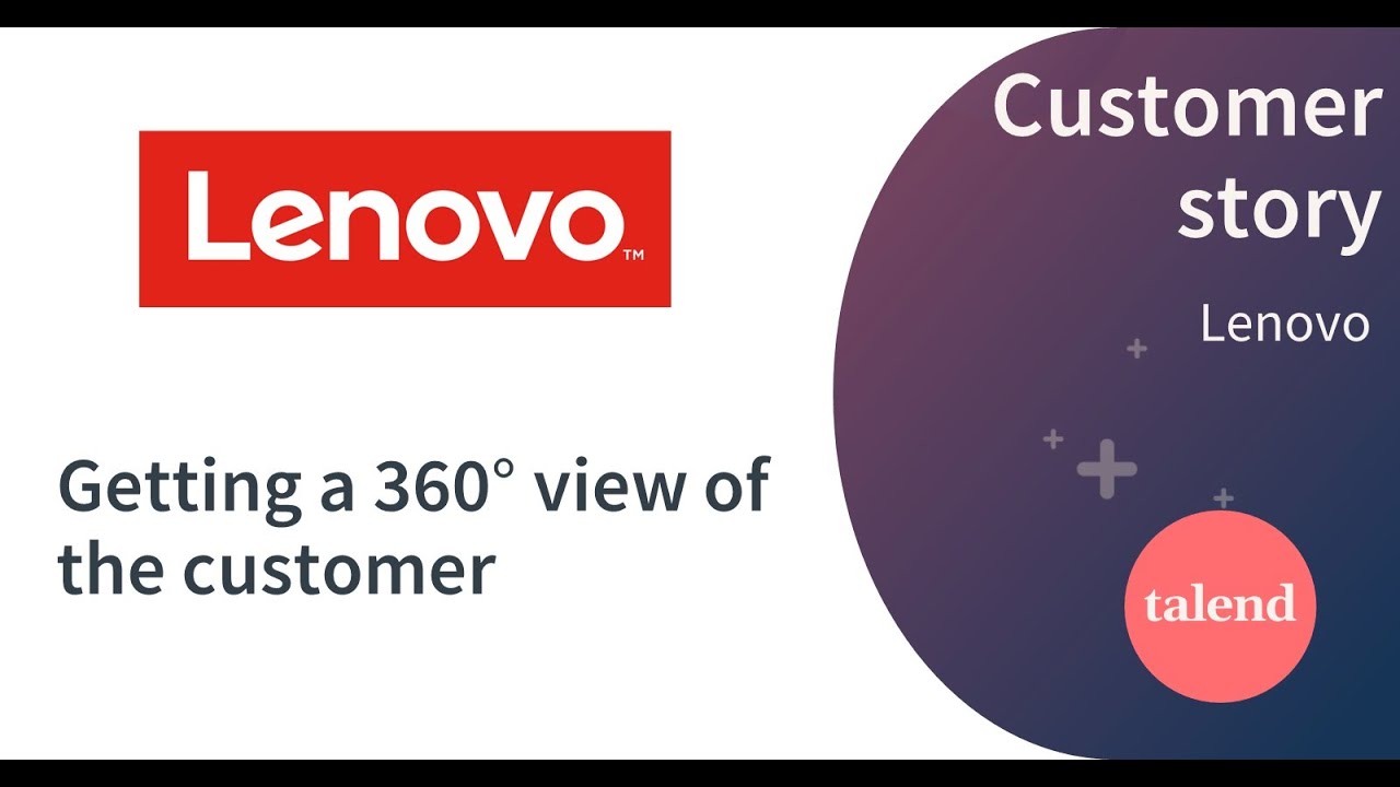 Lenovo: Getting a 360° view of the customer - YouTube