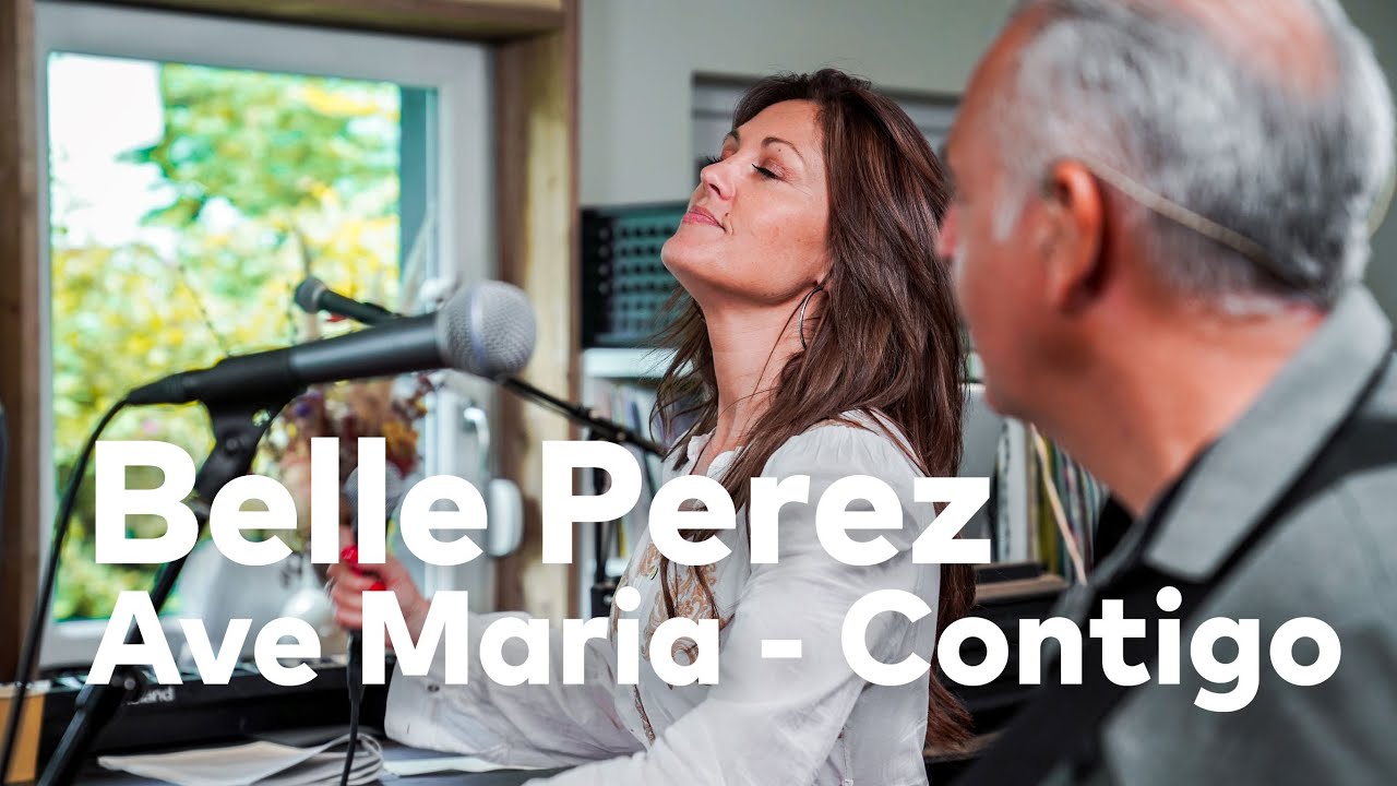 Bellez Perez - Ave Maria & Contigo - YouTube