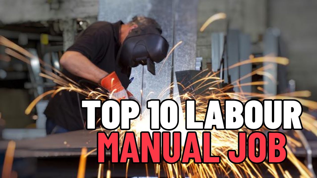 Top 10 Manual Labor Jobs - YouTube