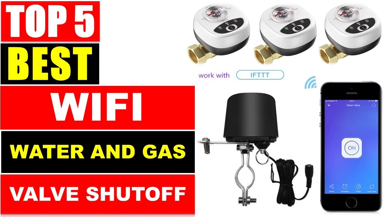 BEST Smart WiFi Water And Gas Valve Shutoff In 2025, Top 5 Best ...