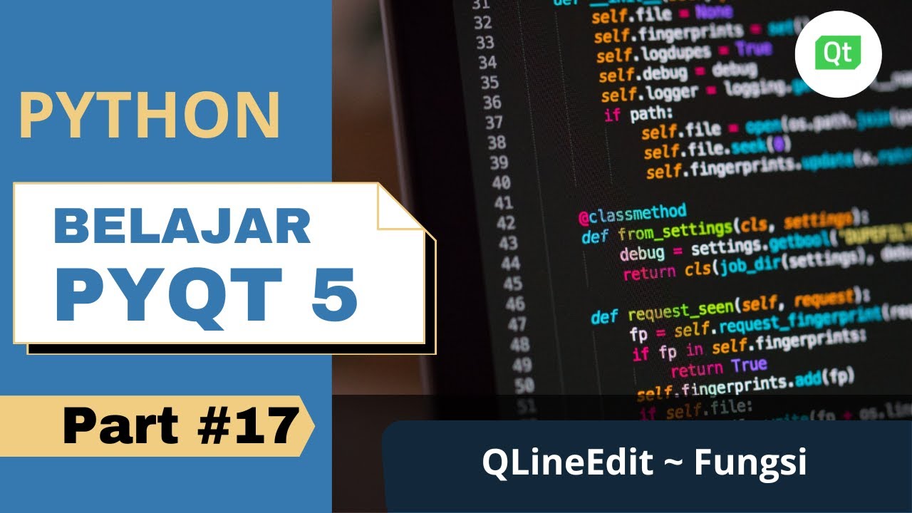 Python Pyqt5 17 Qlineedit Fungsi Tutorial Belajar Pemrograman Bahasa Python Pemula Pyqt5