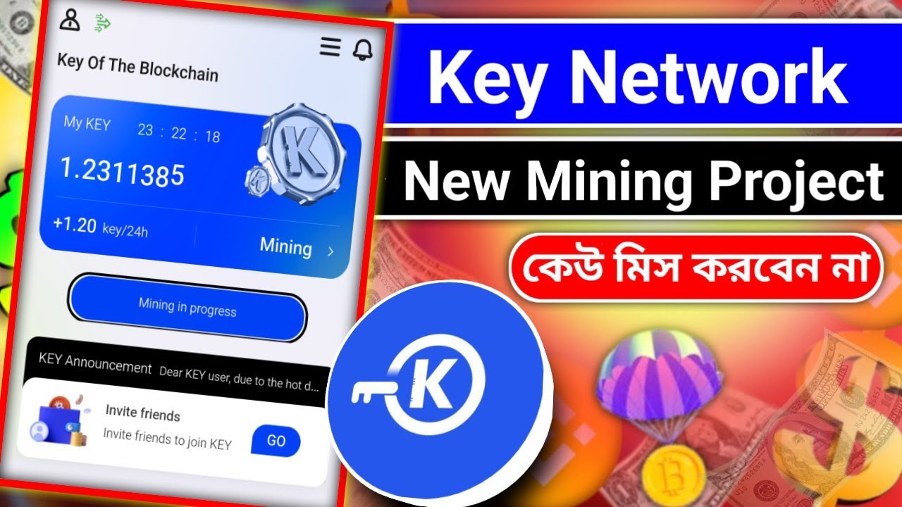 Key Network Mining 🥰 Key Network Mining App। Key Network Airdrop Bangla ...